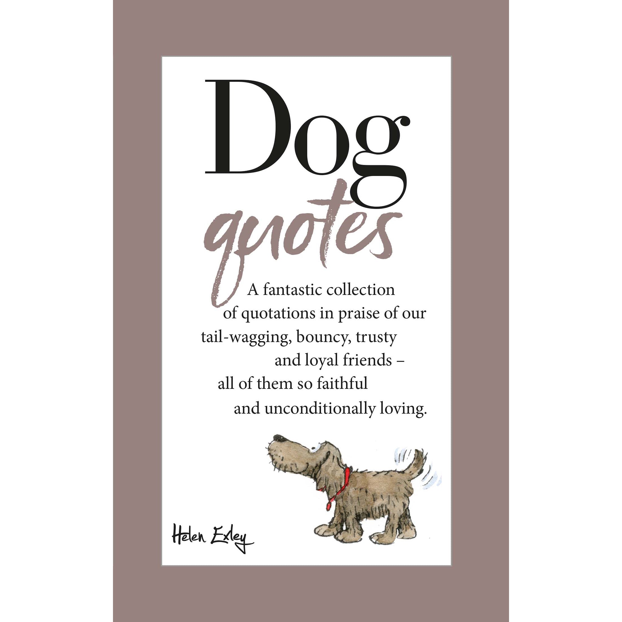 Dog Quotes – Helen Exley LONDON