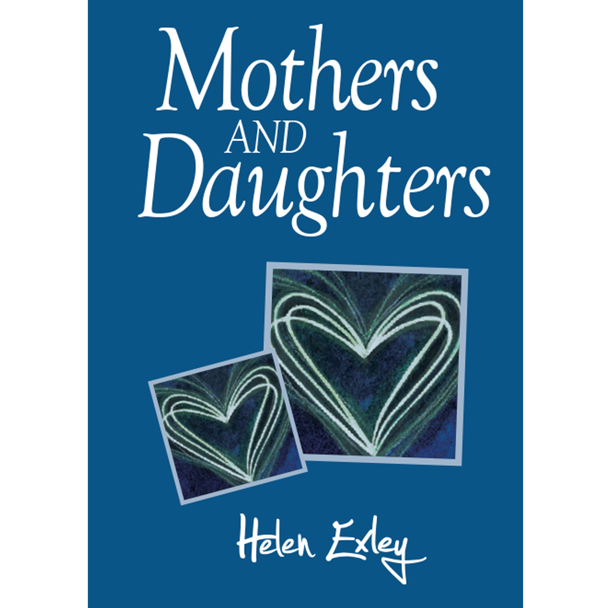 Mothers and Daughters – Helen Exley LONDON